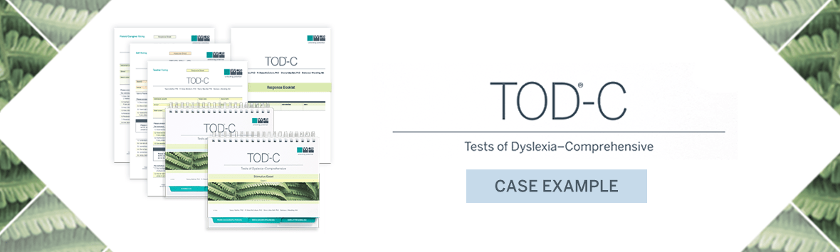 Identifying Dyslexia in Adults Using TOD-Comprehensive: A Case Study