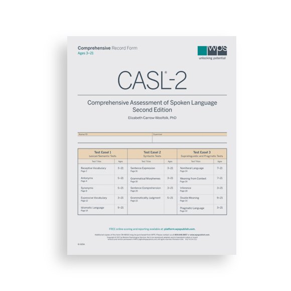 (CASL®-2) Comprehensive Assessment of Spoken Language, Second Edition