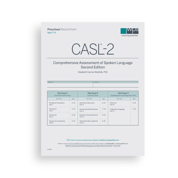 (CASL®-2) Comprehensive Assessment of Spoken Language, Second Edition