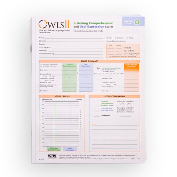(OWLS®-II) Oral and Written Language Scales™, Second Edition